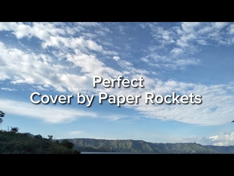 Perfect (Cover by Paper Rockets) Lyric Video - YouTube Music