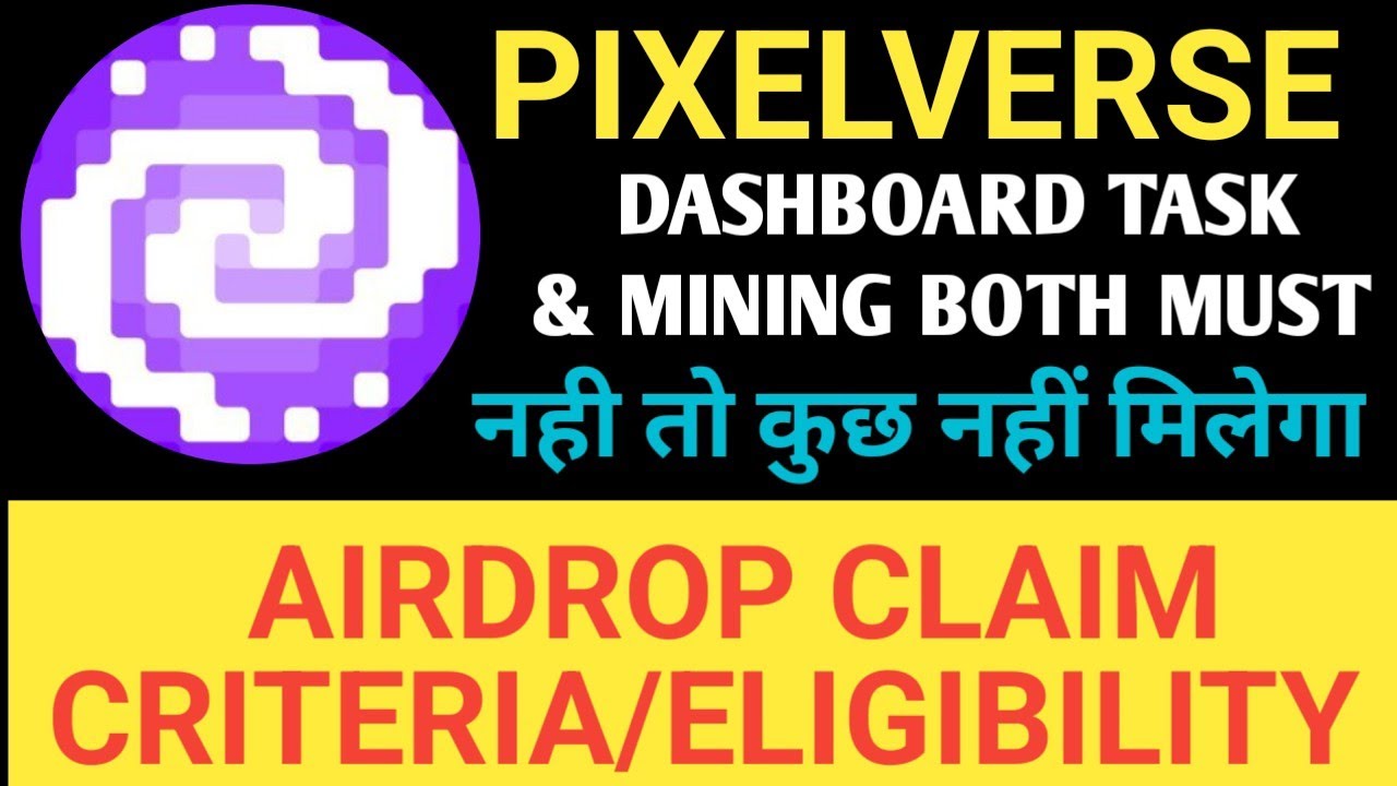 Pixelverse Airdrop Eligibility Tasks | Pixelverse New Update ...