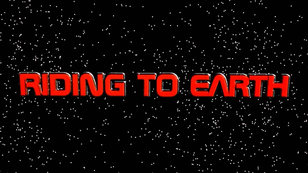 RIDING TO EARTH - Intro - YouTube