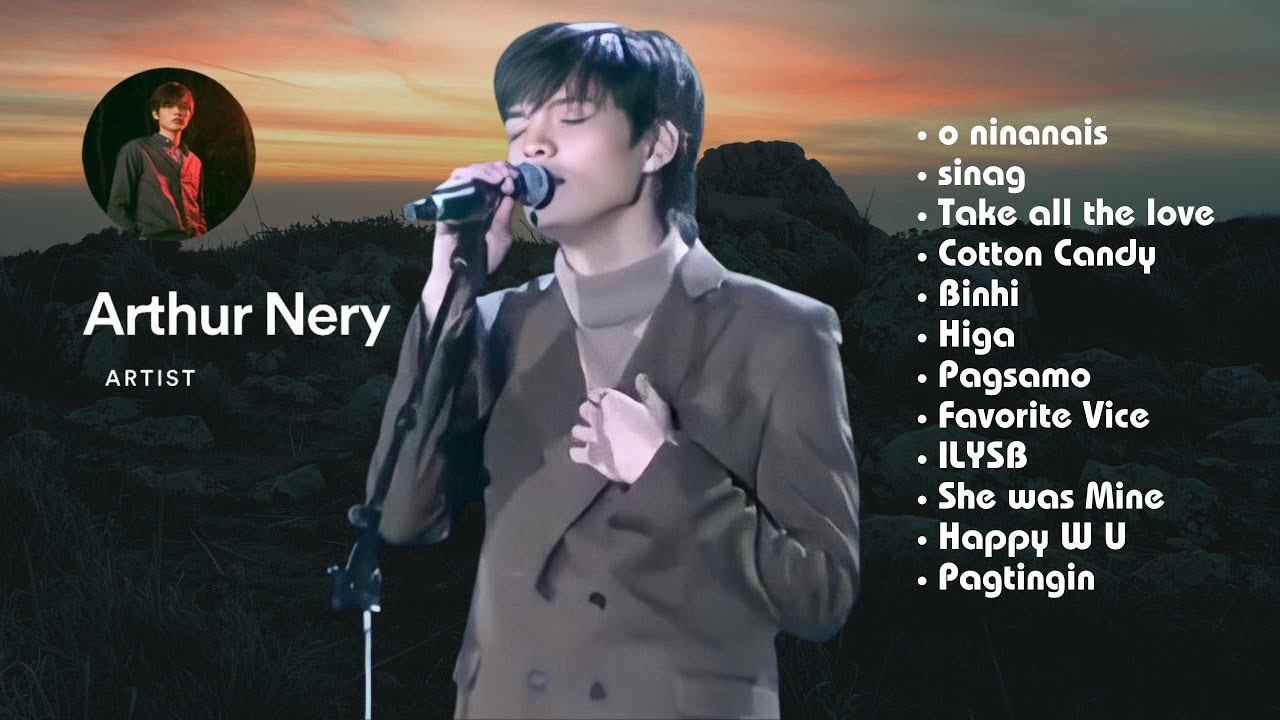 Arthur Nery Playlists 2023 NEW SONGS - YouTube Music