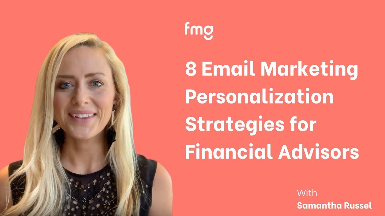 8 Email Marketing Personalization Strategies for Financial Advisors To ...
