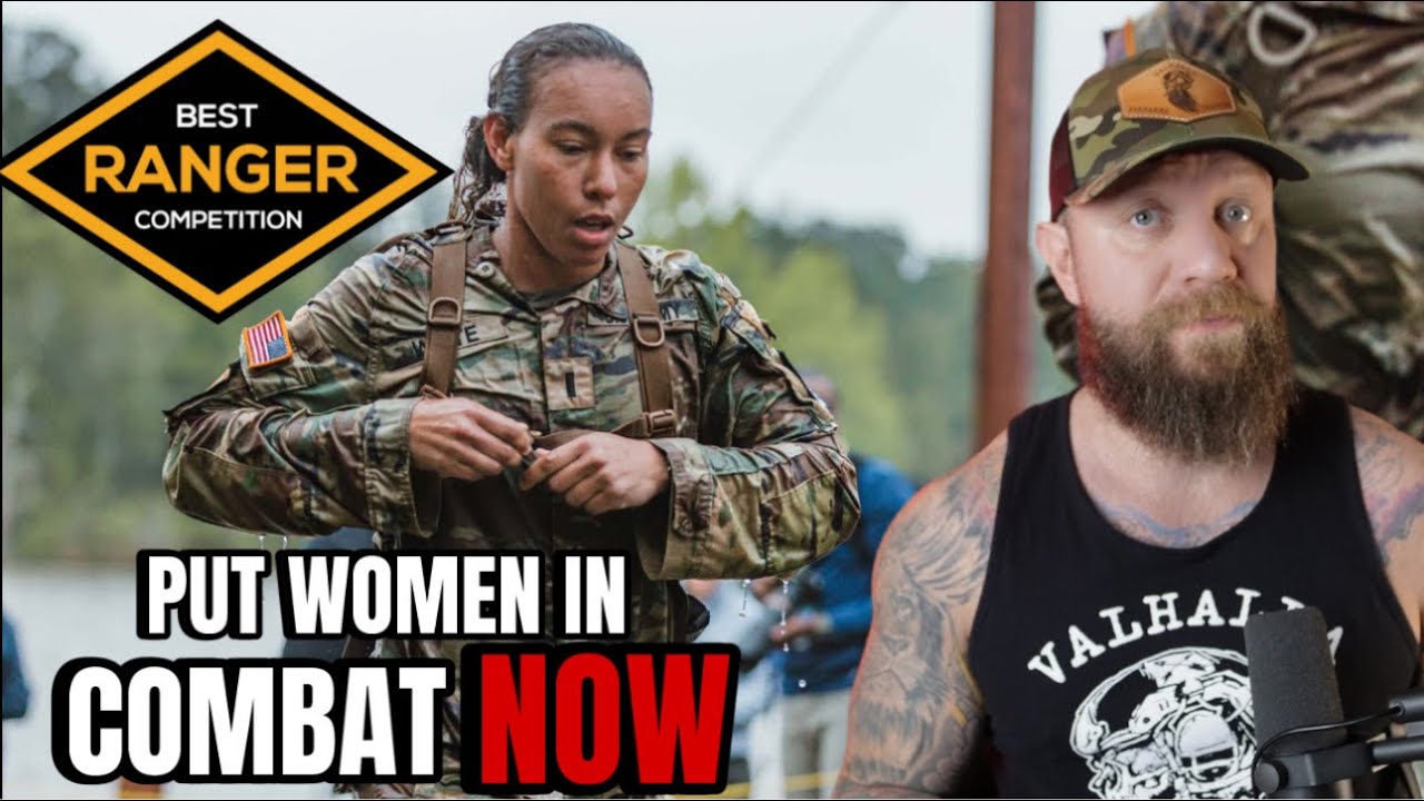 Female Best Ranger PROVES Women More Combat LETHAL than Men. - YouTube