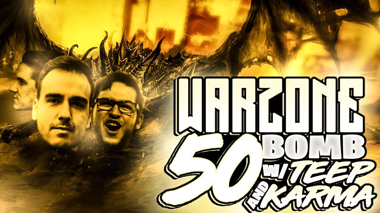 Warzone 50 BOMB with Teepee and Karma - YouTube
