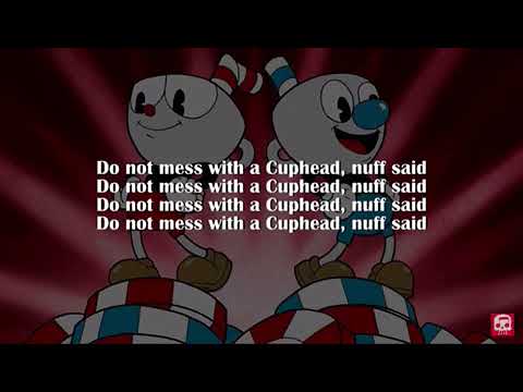 Cuphead Rap Sing Along - YouTube