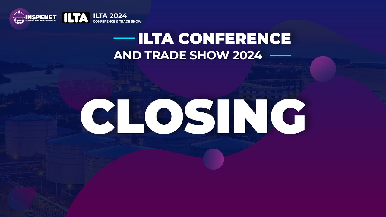 ILTA 2024: A Resounding Success Bringing Together Liquid Terminal ...