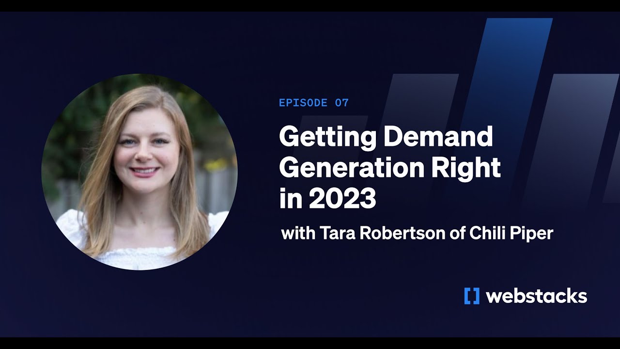Getting Demand Generation Right in 2023 with Tara Robertson of Chili ...