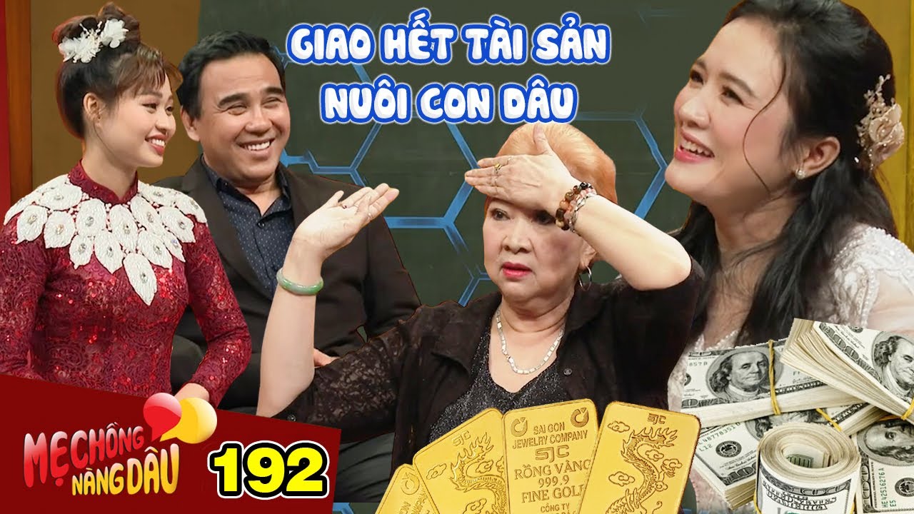 Mẹ Chồng Nàng Dâu 192 I Mẹ Chồng ĐẠi Gia Tài Sản Kếch Xù Giao HẾt Cho DÂu Và Lời Xin Lỗi Nghẹn