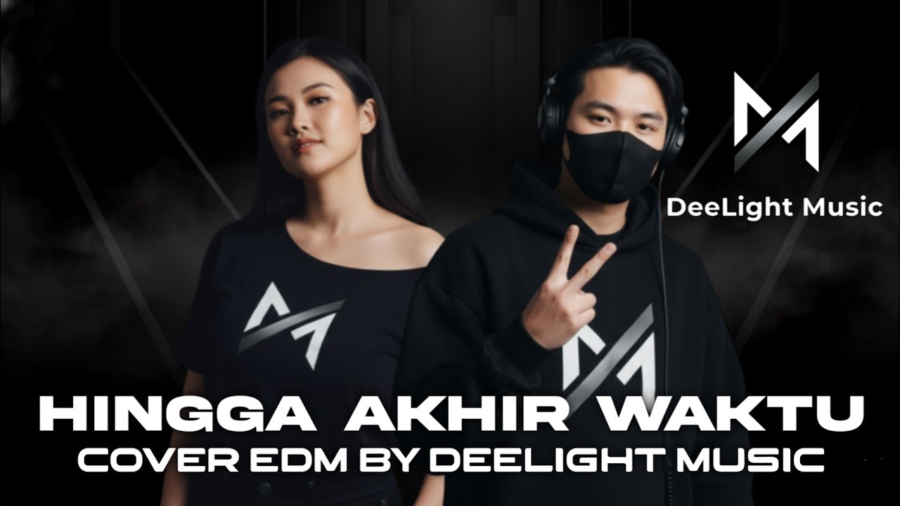 Nineball - Hingga Akhir Waktu | cover edm by DeeLight Music - YouTube