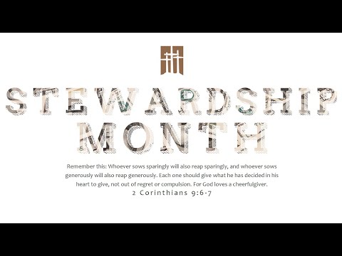 Stewardship Month: Stewarding our Time and Talents - YouTube