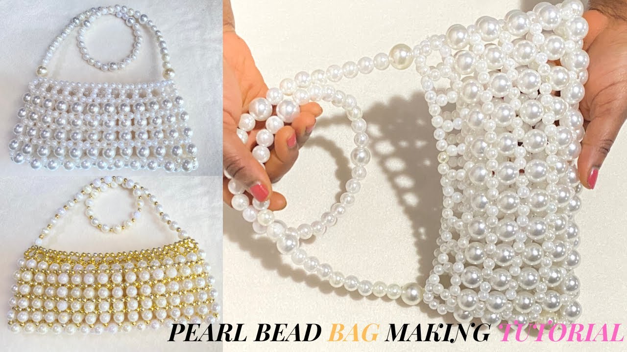 PEARL BAG MAKING TUTORIAL/HOW TO MAKE A BEADED PEARL BAG/HOW TO MAKE A ...