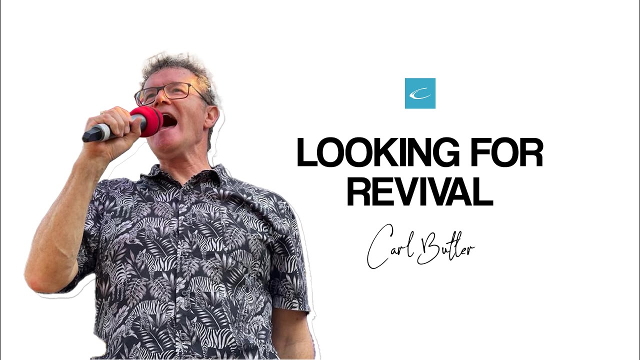 Looking for Revival | Carl Butler - YouTube
