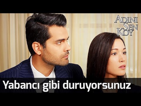 Yabancı Gibi Duruyorsunuz - Adını Sen Koy 208. Bölüm