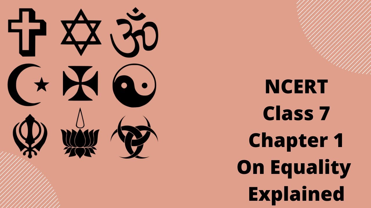 NCERT Civics | Class 7 Chapter 1 On Equality | On Equality Explained ...