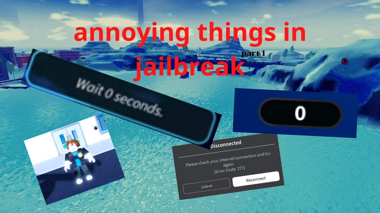 Annoying things in JAILBREAK‐ part 1 - YouTube