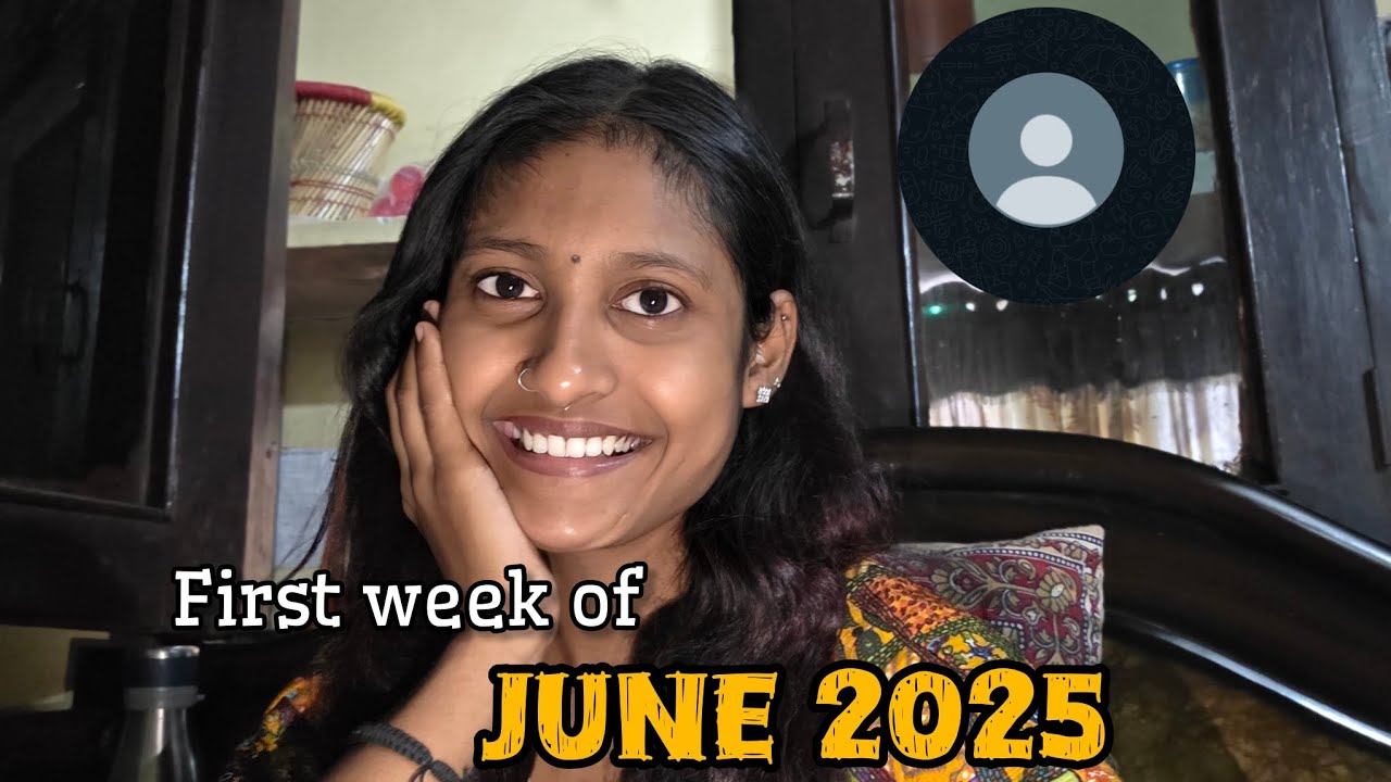 FIRST WEEK OF JUNE 2025 (1 june - 7 june ) 🫂 ️ - YouTube