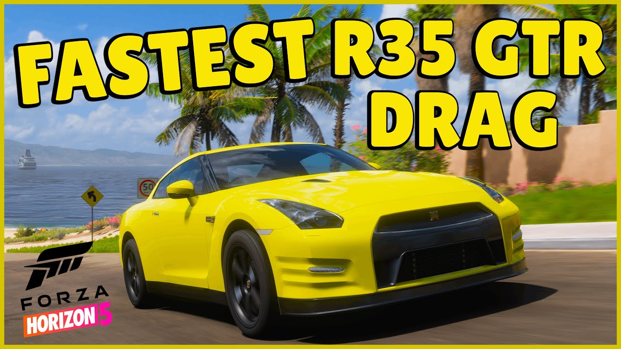 Forza Horizon 5 - FASTEST NISSAN R35 GTR DRAG TUNE - 2012 Nissan GTR ...