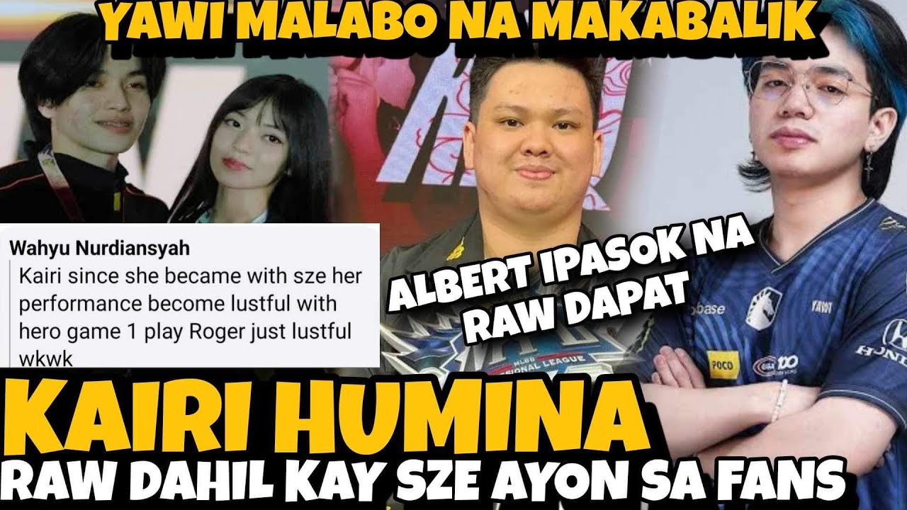 KAIRI HUMINA RAW DAHIL KAY SZE AYON SA ONIC FANS! ALBERT IPASOK NA RAW ...