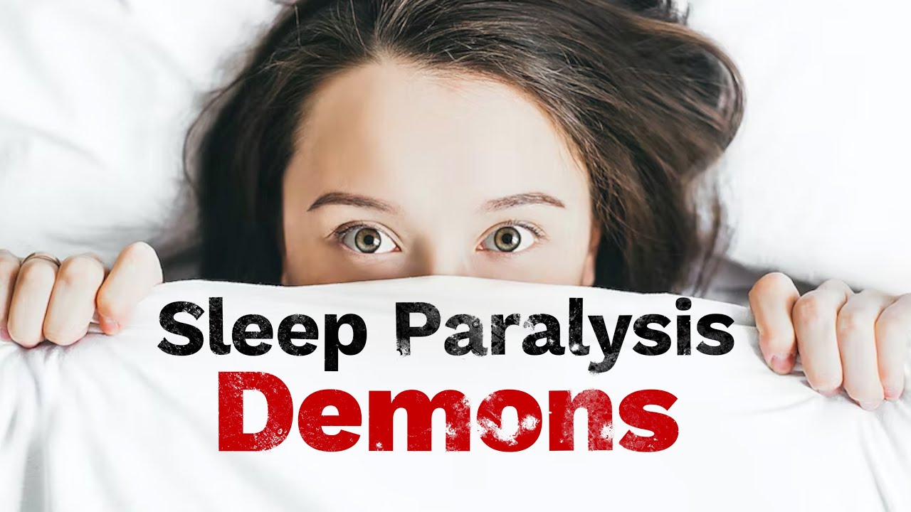 Sleep Paralysis Demons - How to get free - YouTube