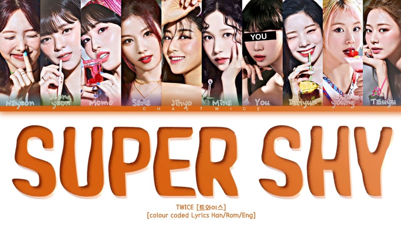 TWICE [트와이스] 'Super Shy' - You as a member [Karaoke] | How Would | 10 ...