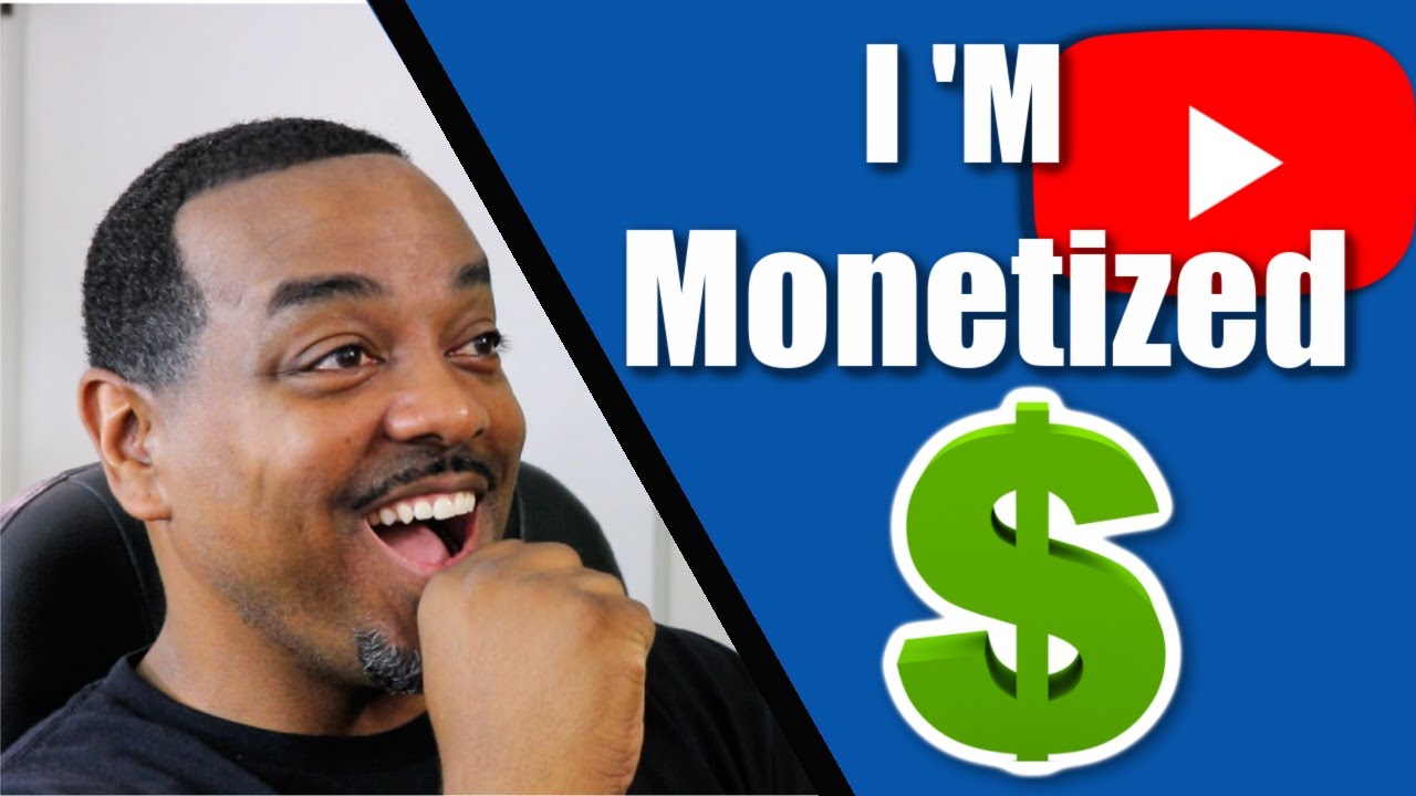 How To Get Monetized On YouTube! How long it takes and what's the ...