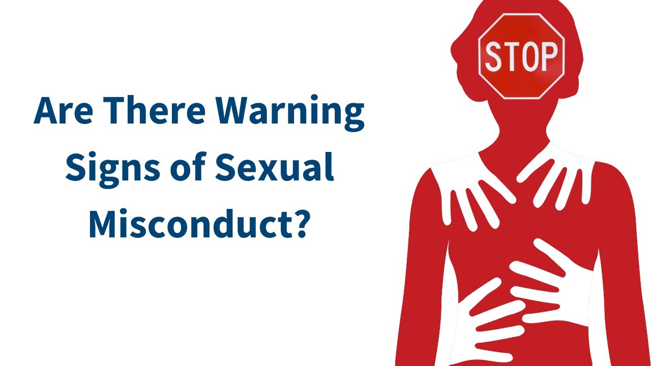 Are There Warning Signs of Sexual Misconduct? - YouTube
