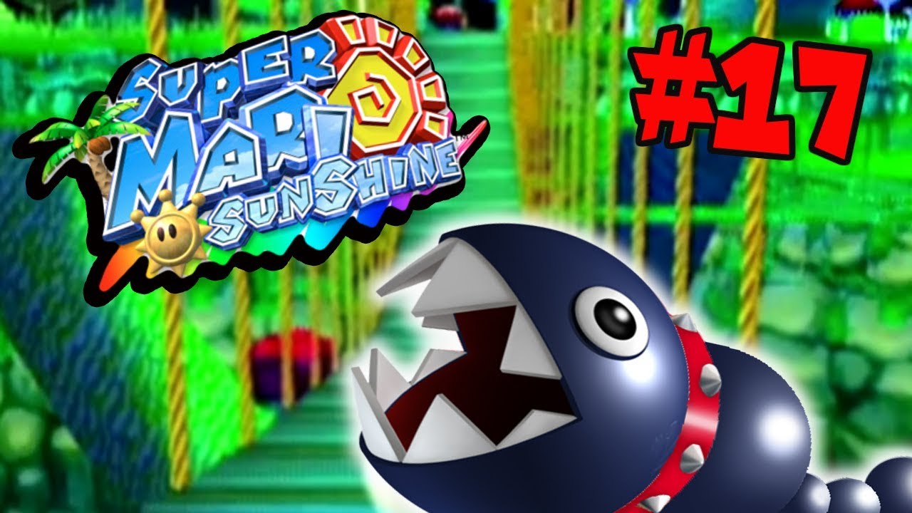 Super Mario Sunshine: Chain Chomplet Chase - Part 17 - YouTube