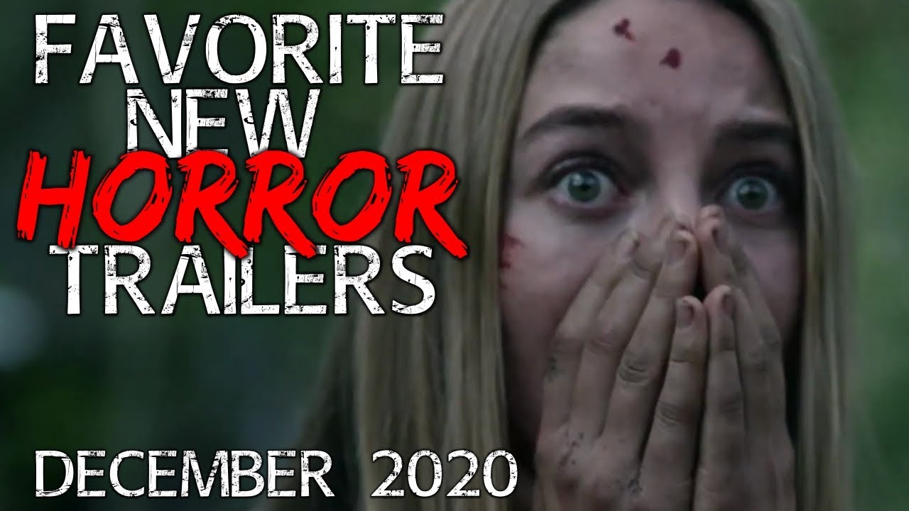 Favorite New Horror Trailers | December 2020 | Coming Soon Horror ...