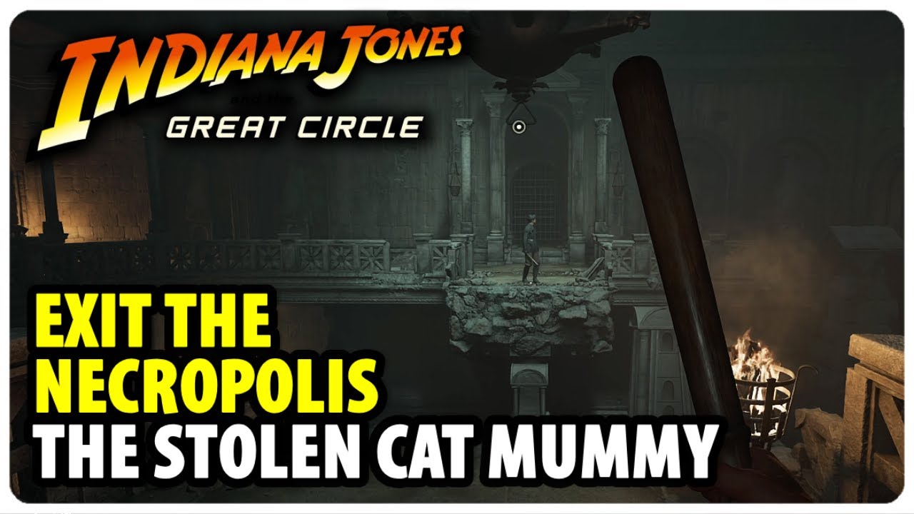 Exit the Necropolis - The Stolen Cat Mummy | Indiana Jones and the ...