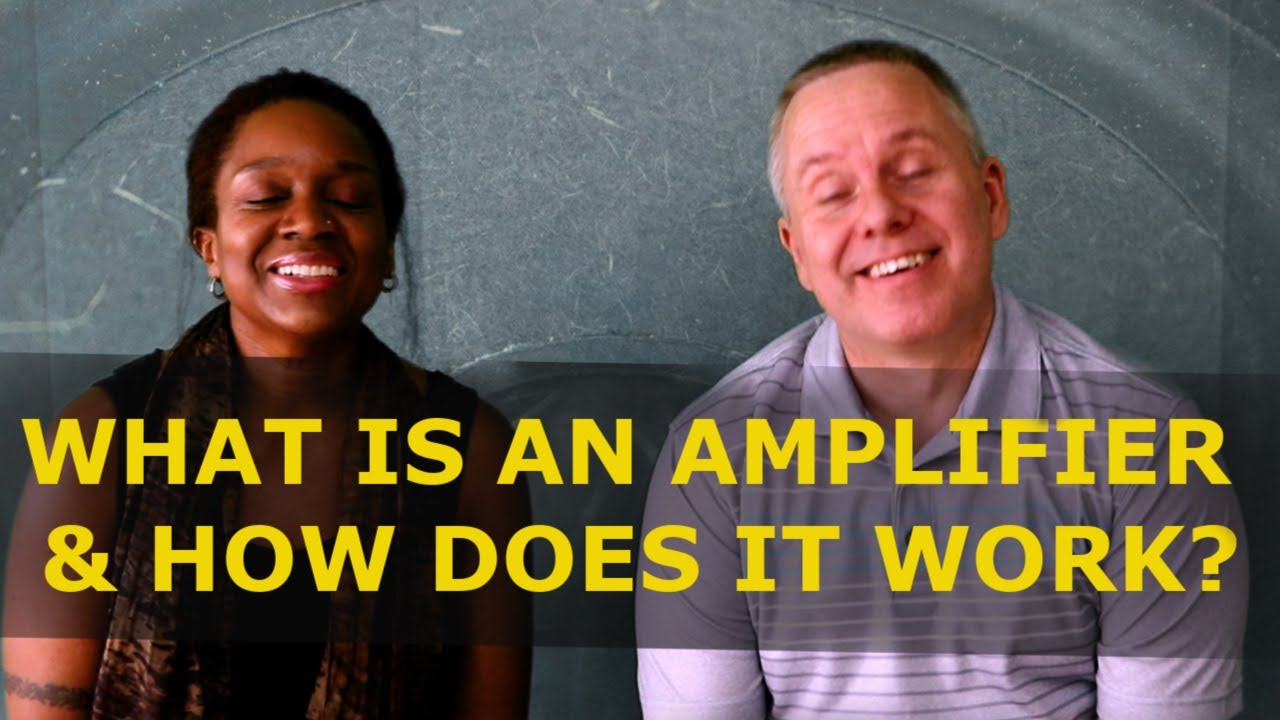 FOR BEGINNERS ONLY: What is an Amplifier and How Does it Work? - YouTube