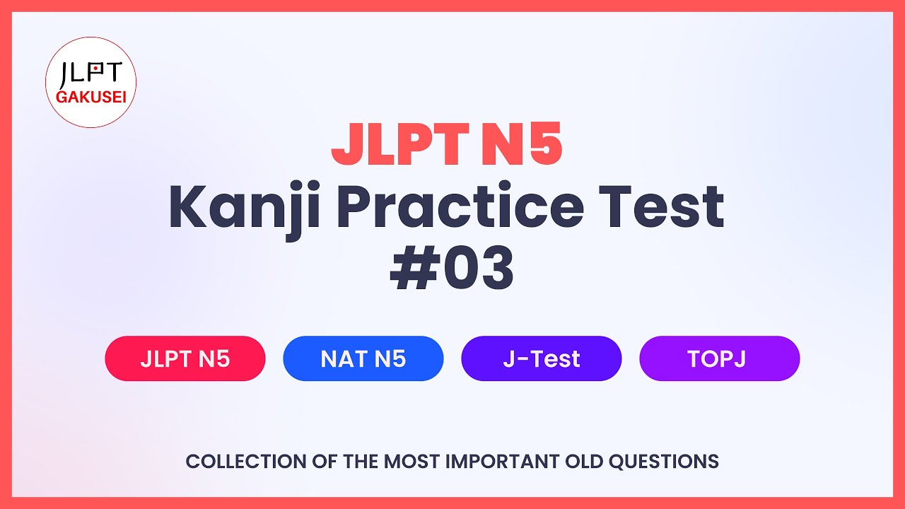 JLPT N5 Kanji Practice Test #03 - YouTube