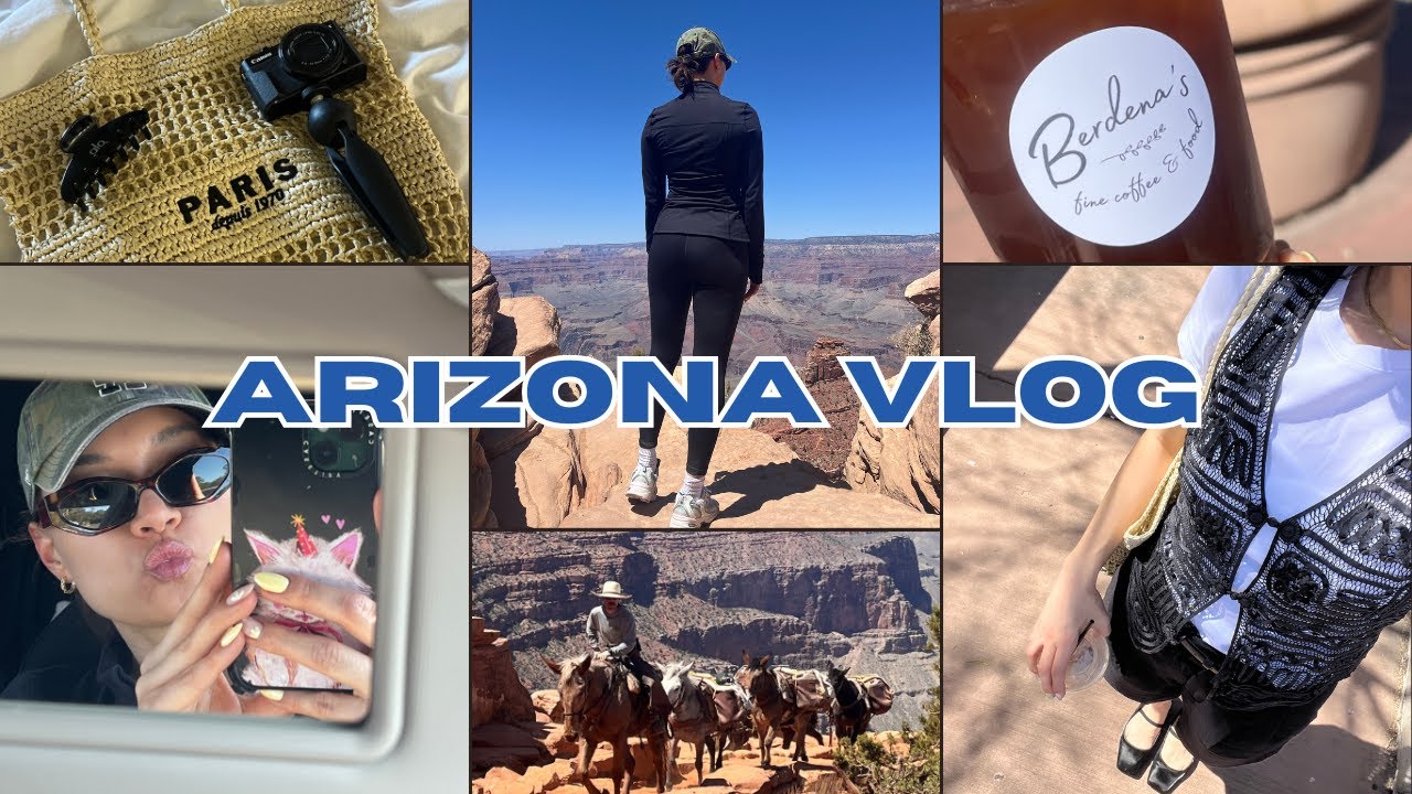 ARIZONA VLOG | girls trip, going to the Grand Canyon for the first time ...