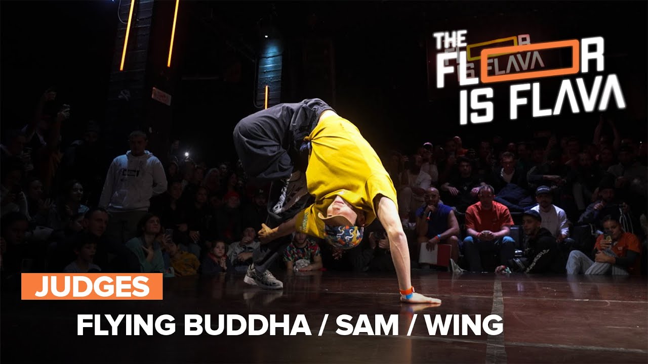 Flying Buddha, Sam & Wing [JUDGES] / The Floor is Flava 2023 - YouTube