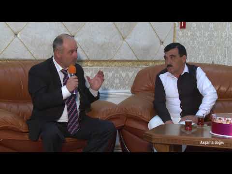 Axşama Doğru ||  15.04.2018