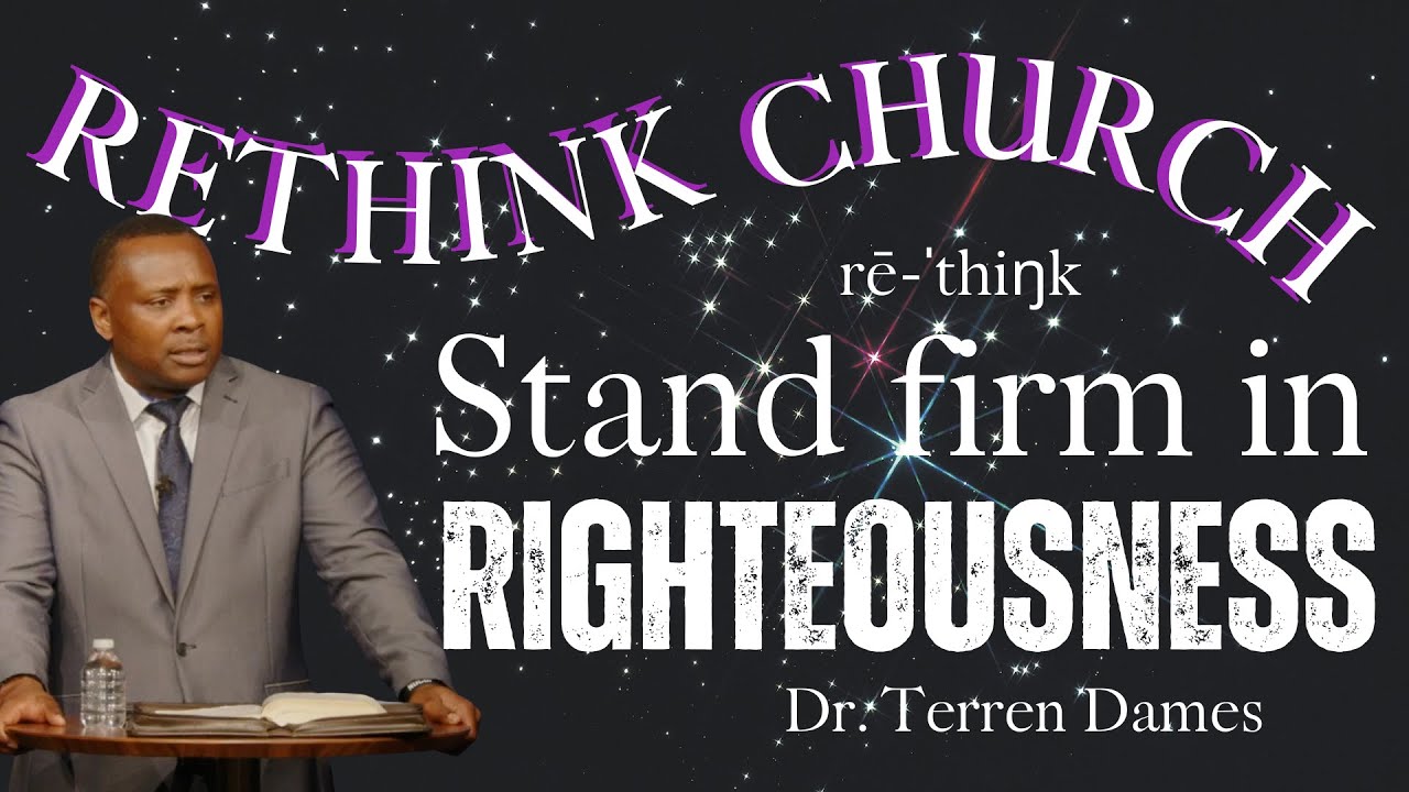 Rethink Church | Ephesians 6 | Stand Firm in Righteousness - YouTube
