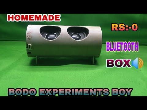 HOMEMADE Bluetooth Sound Box || BODO EXPERIMENTS BOY || - YouTube