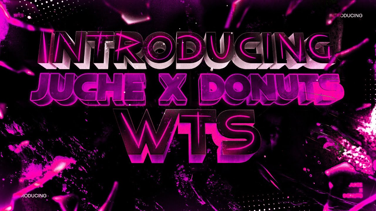 Introducing Juche x Donuts WTS - YouTube