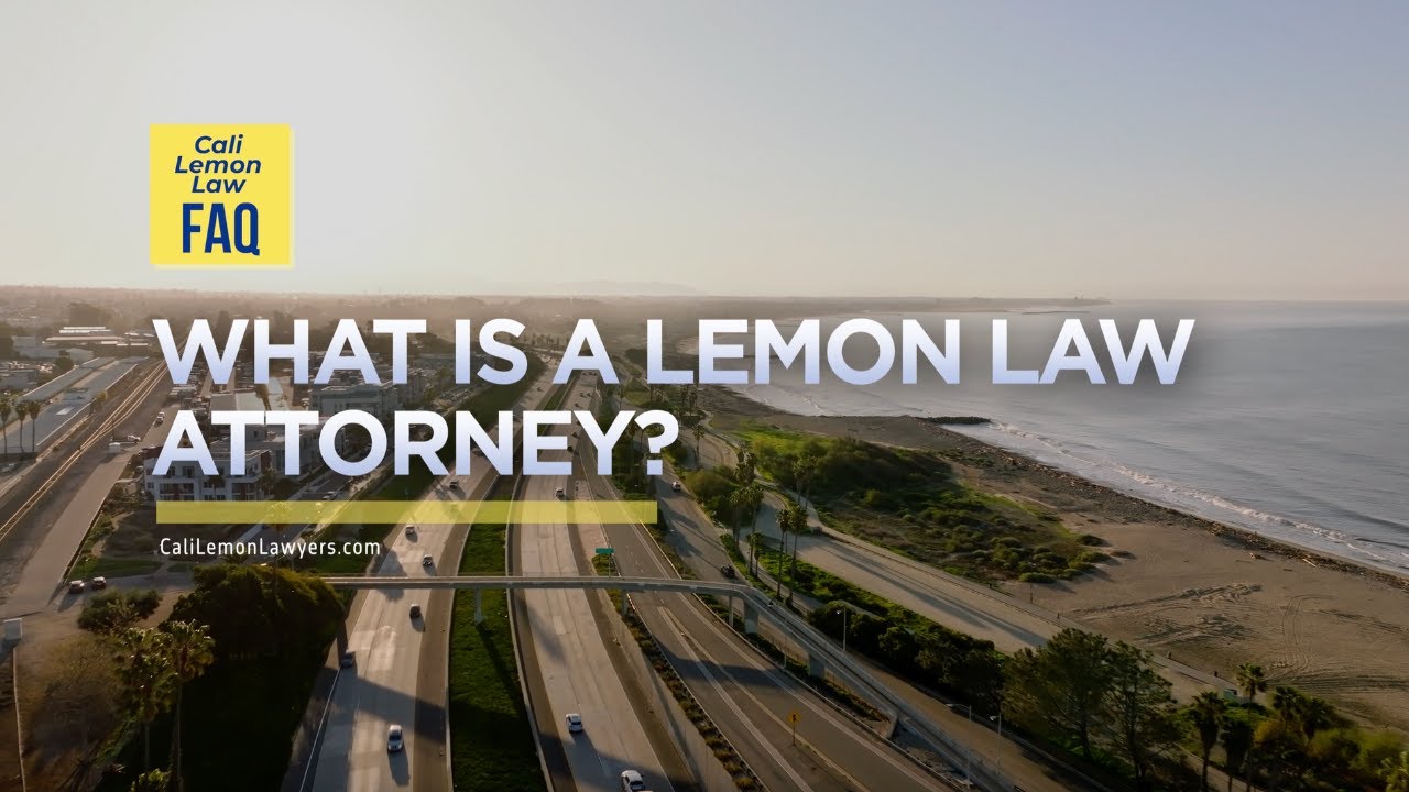 What is a Lemon Law Attorney? - YouTube