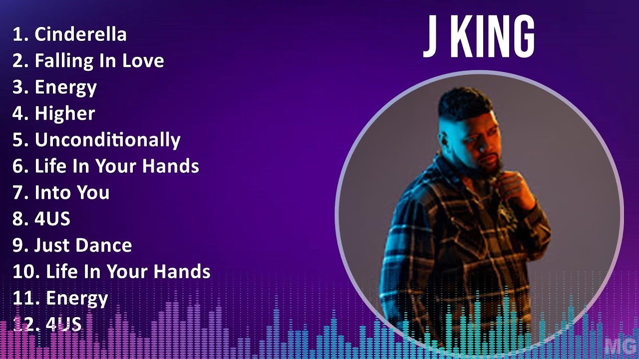 J King 2024 MIX Favorite Songs - Cinderella, Falling In Love, Energy ...