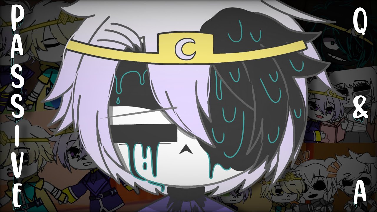 Passive Nightmare Q&A | !Few Loud Noises! | GachaClub - YouTube