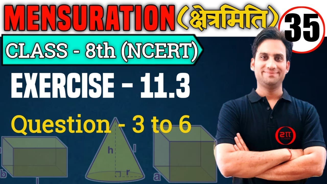 Exercise 11.3 (Q.3 - 6) - Mensuration Class 8 Maths NCERT Ch : 11 ...