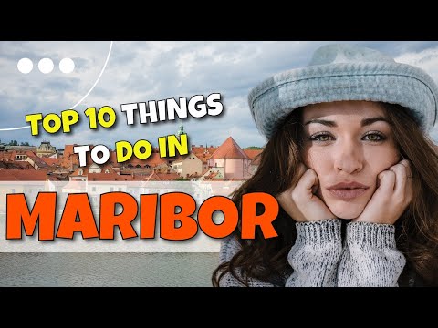 TOP 10 Things to do in Maribor, Slovenia 2023!
