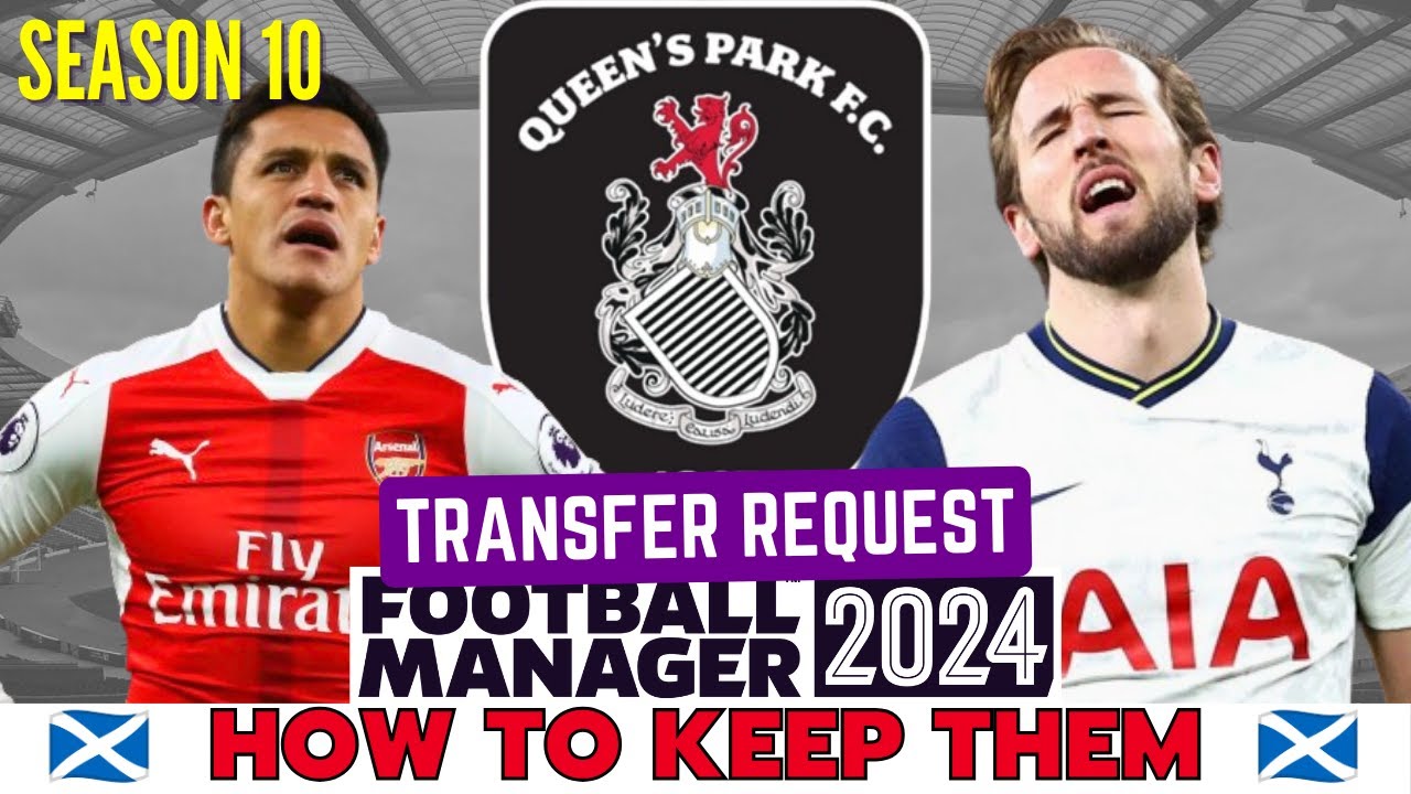 How to KEEP your UNHAPPY BEST PLAYERS! | Queen's Park FM24 Save | #10 ...