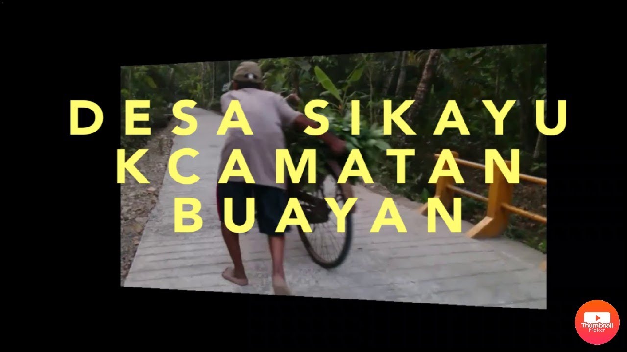 DESA SIKAYU KC BUAYAN - YouTube