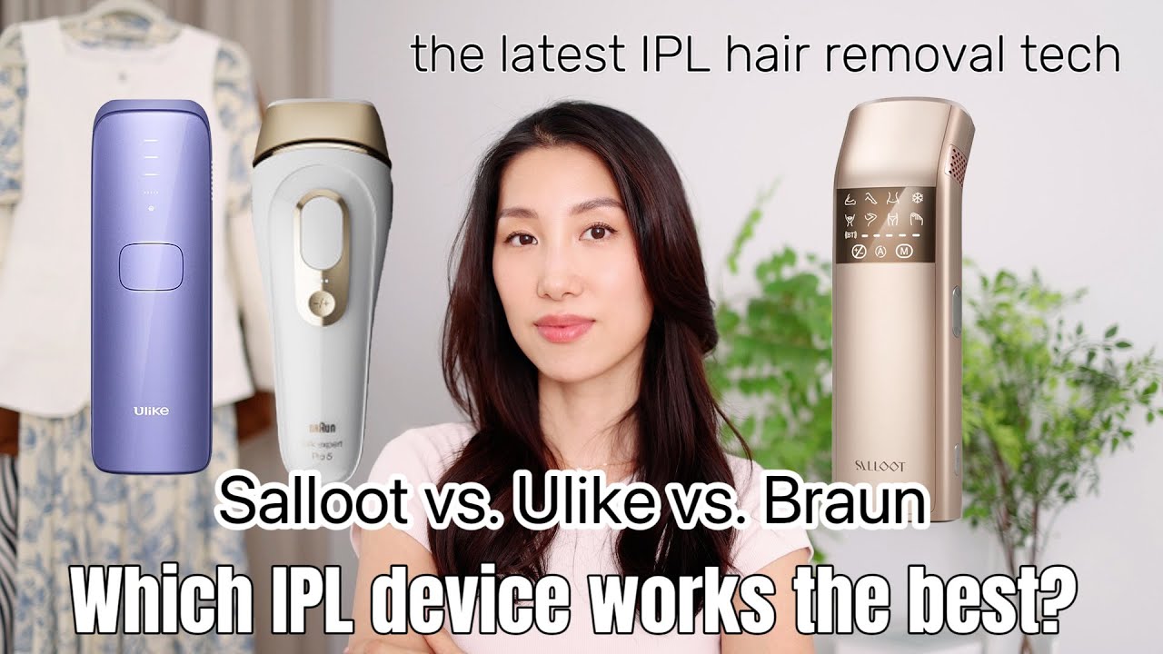 Salloot vs Ulike vs Braun | testing the best IPL hair removal tech ...