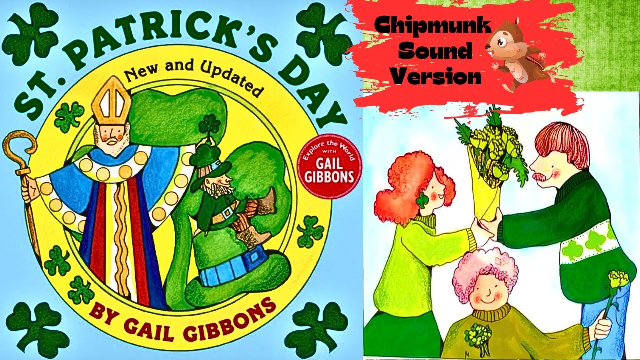 St. Patrick's Day by Gail Gibbons (Chipmunk Sound Version) Kids/Family ...