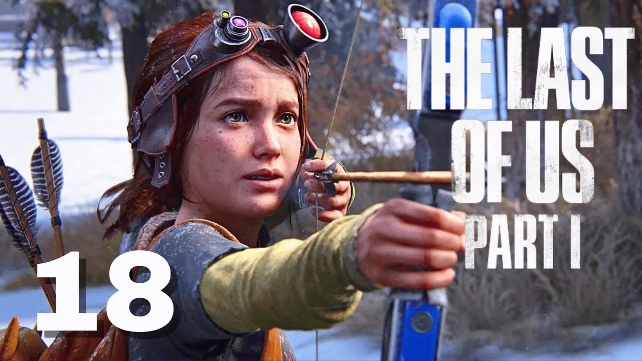The Last of Us | Let's Play FR #18 : L'hiver est rude ! - YouTube