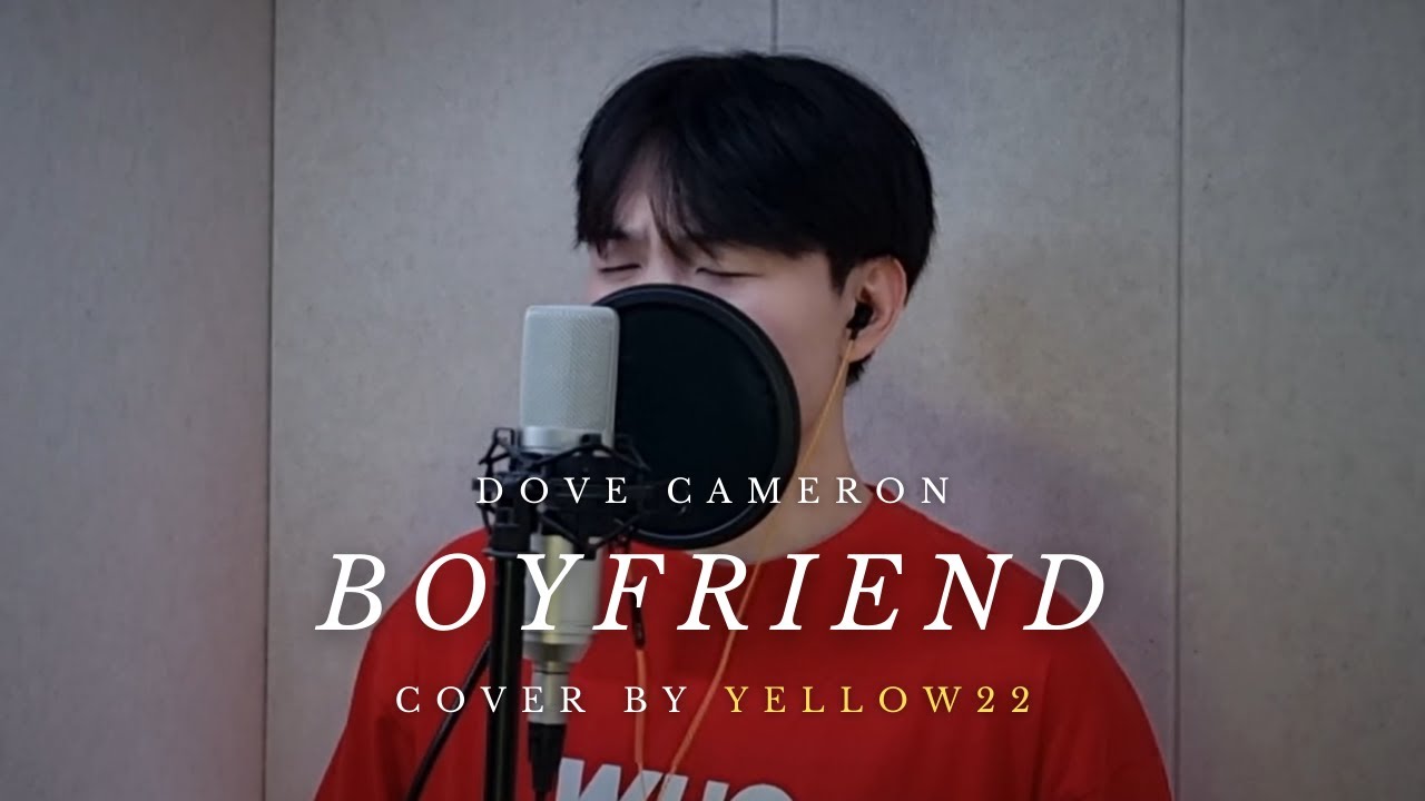 Dove Cameron - Boyfriend (cover) - YouTube