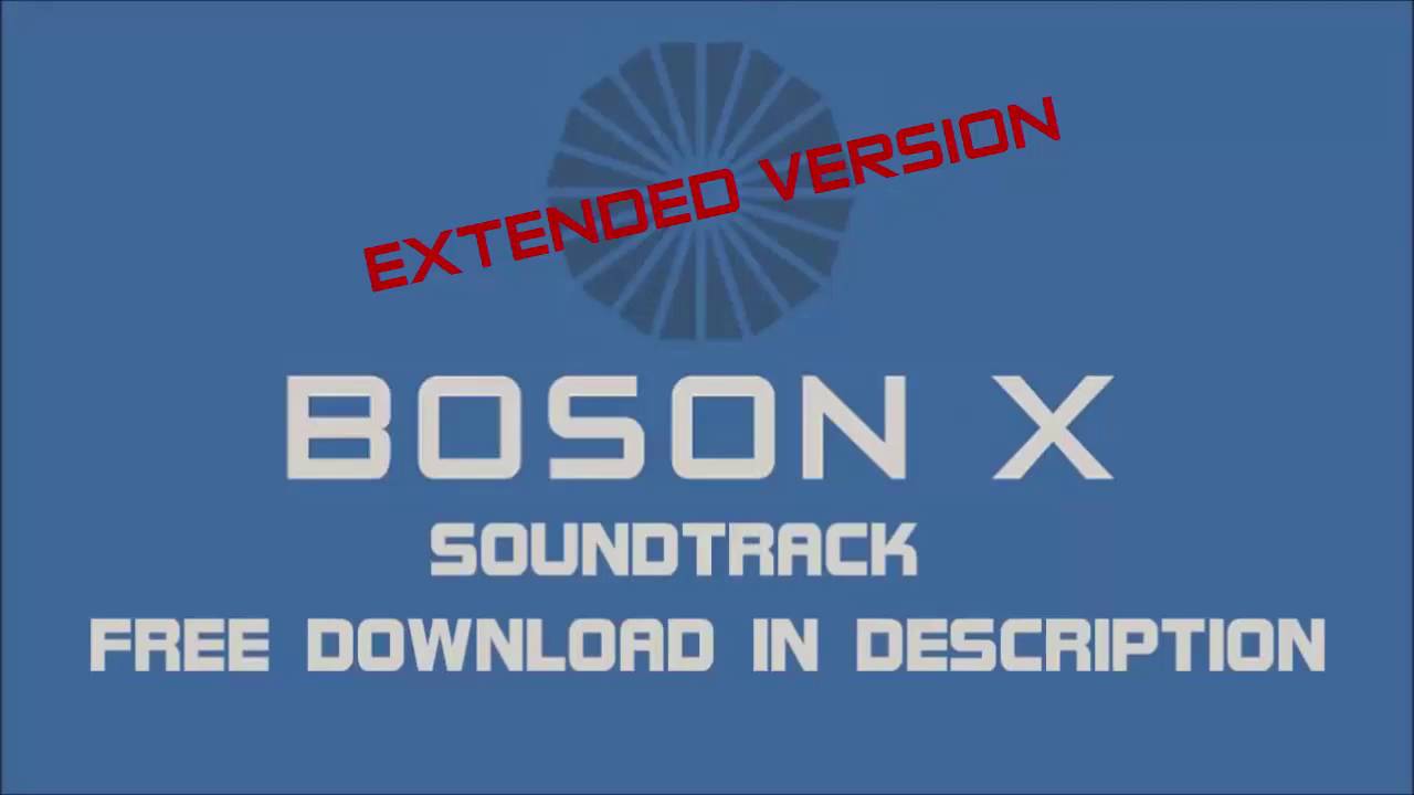 [Extended] Stage 6 B "X Boson" | Boson X Soundtrack - YouTube