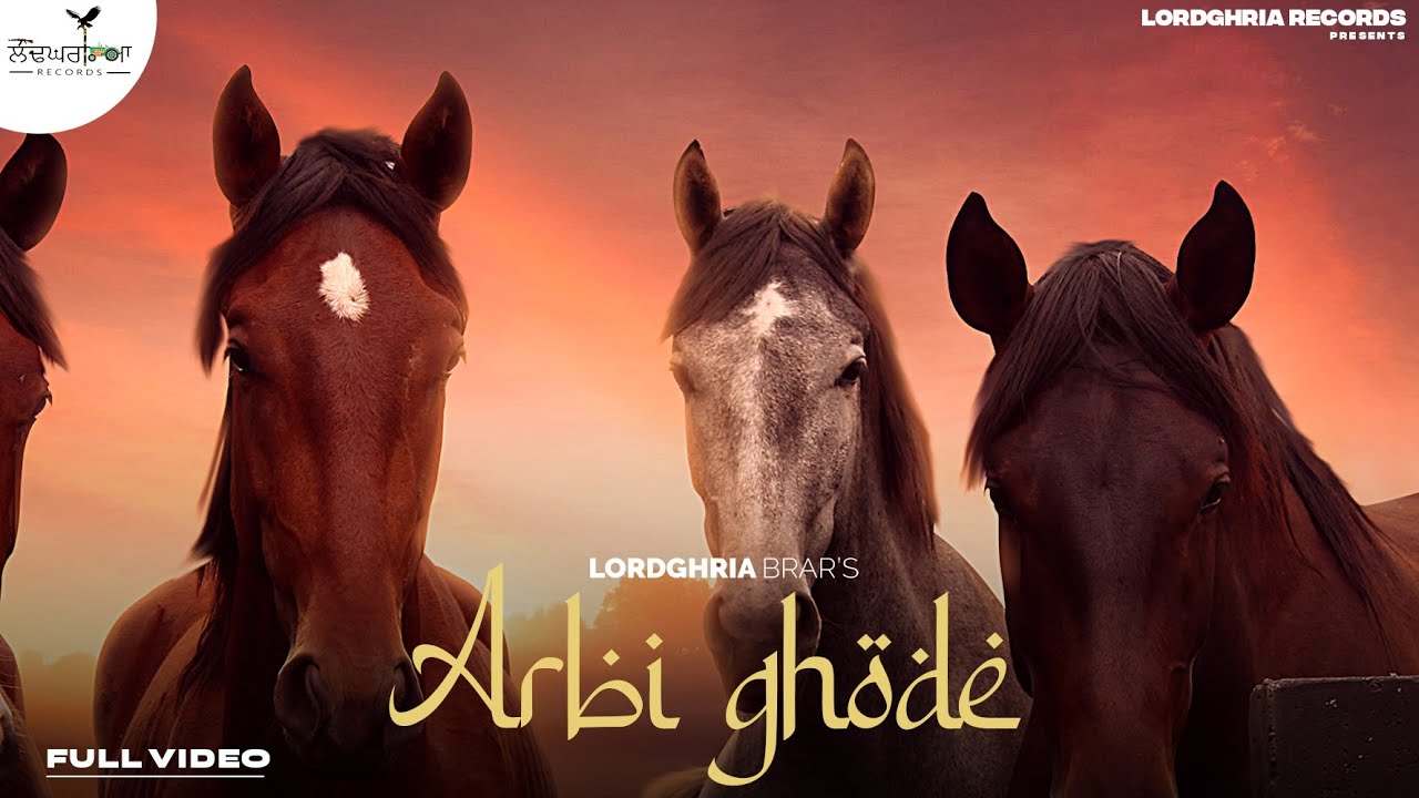 ARBI GHODE (OFFICIAL AUDIO) | Lordghria Brar | Mr. Dee | LordGhria ...