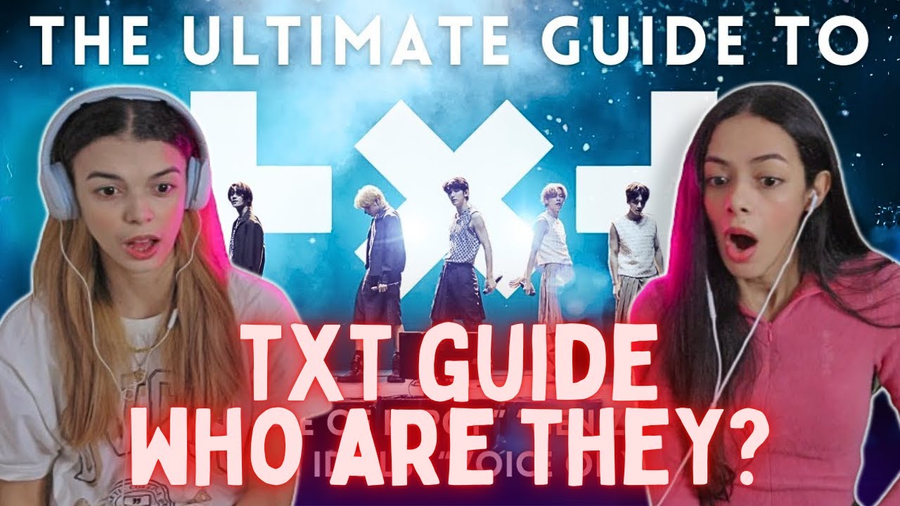 The Ultimate Guide to TXT (2024 Update) PT. 2 REACTION!! - YouTube